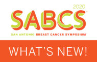 What’s New at 2020 SABCS - SABCS Meeting News